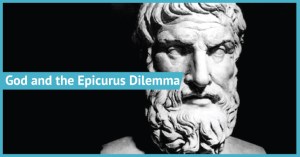 What is the Epicurus Dilemma? (The Problem of Evil) – Bishop's ...