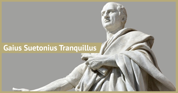 Gaius Suetonius Tranquillus (Roman Biographer) – Bishop's Encyclopedia ...