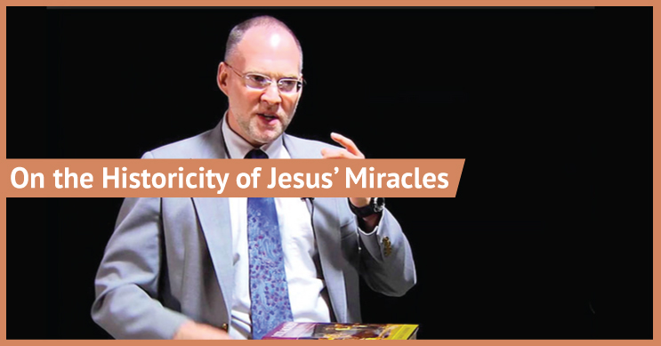 Scholar Craig Keener on the Historicity of Jesus’ Miracles – Bishop's ...