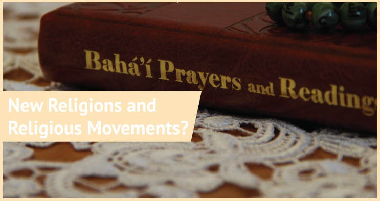 What are New Religious Movements and Modern Religions? – Bishop's ...