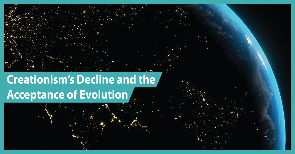 Creationism’s Decline and the Acceptance of Evolution – Bishop's ...