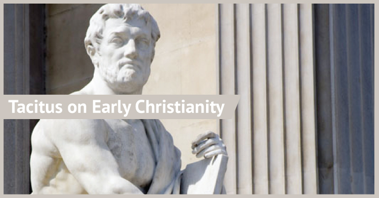 Publius Cornelius Tacitus on Early Christianity (Christian History ...