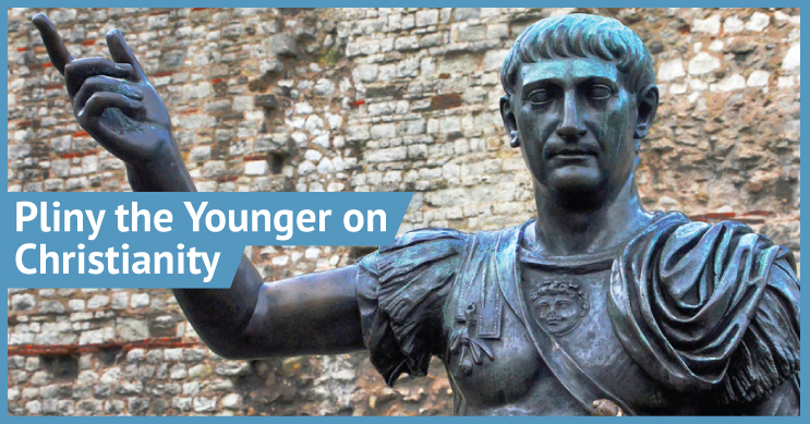 Pliny the Younger’s Letter on the Early Christians in the Roman Empire ...