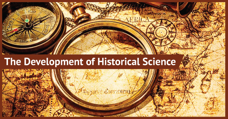 The Development of the Scientific Study of History – Bishop's ...