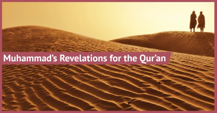 How did the Prophet Muhammad Receive Revelation for the Qur’an ...