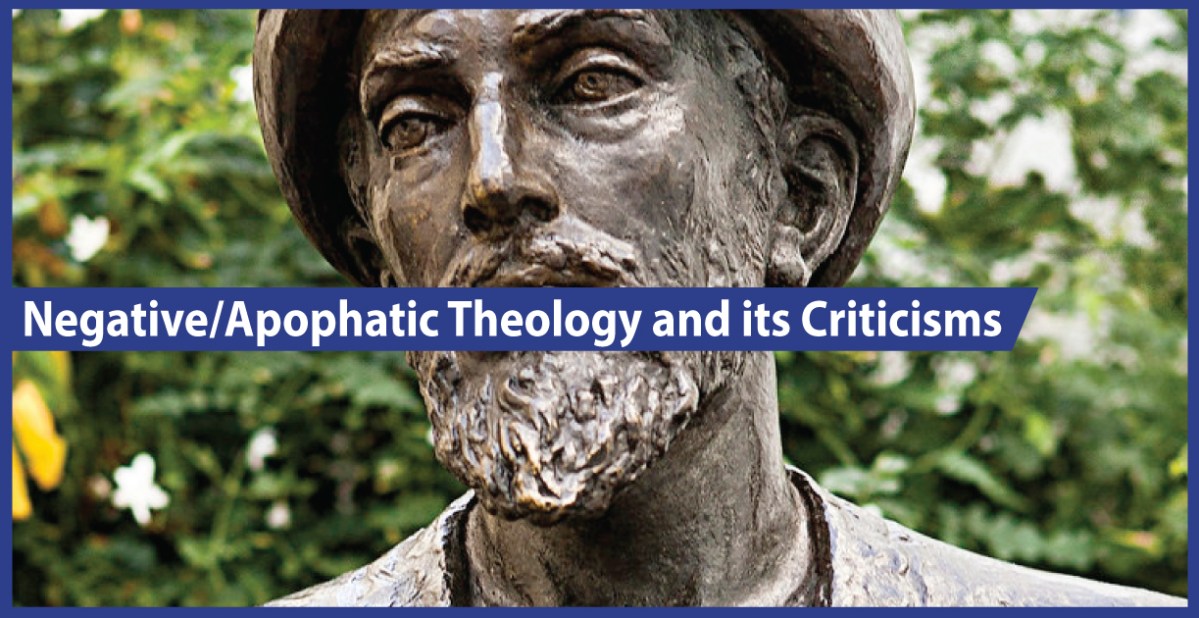 What is Negative/Apophatic Theology and its Criticisms? – Bishop's ...