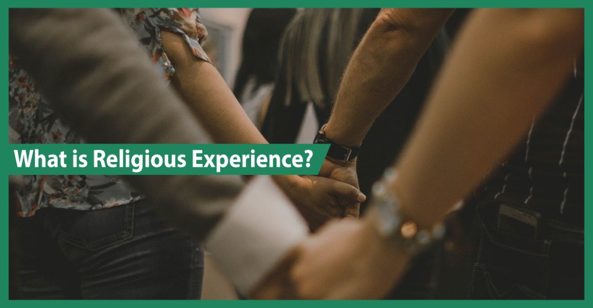 What is Religious Experience? – Bishop's Encyclopedia of Religion ...