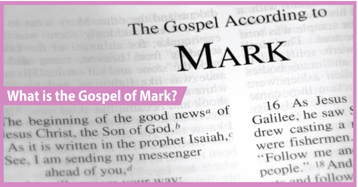 What is the Gospel of Mark? – Author, Date, Purpose, and Themes ...