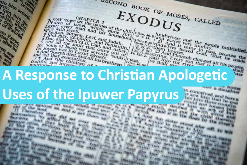 The Biblical Exodus (Part 2): A Response to Christian Apologetic Uses ...